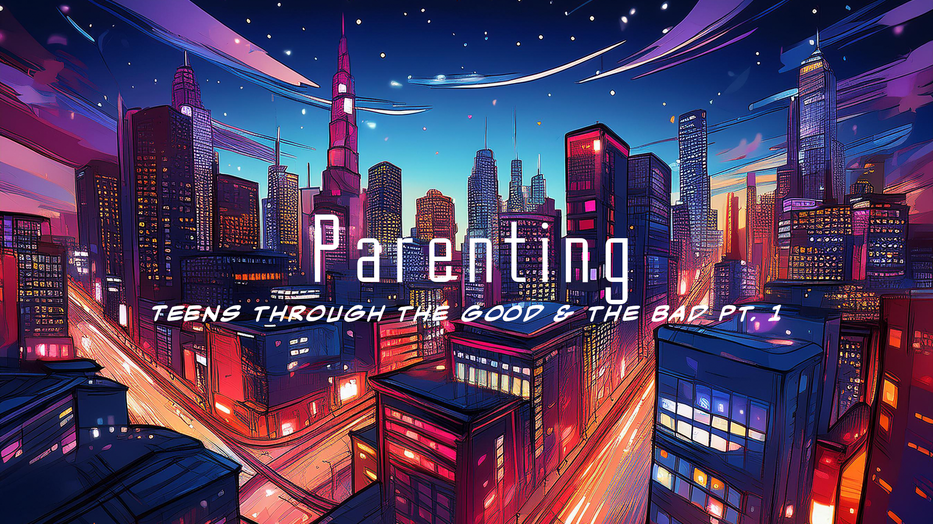 Parenting Teens Through the Good and the Bad Pt. 1 – John-David